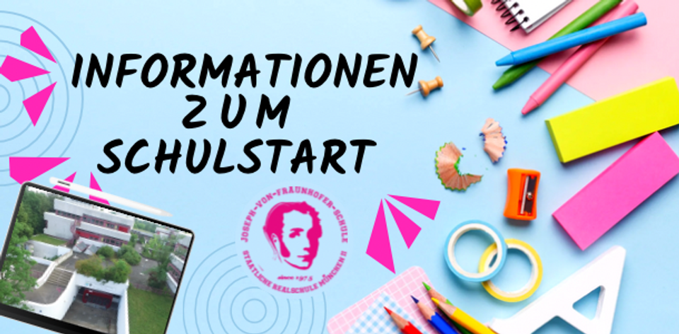 Schulbeginn 2024/2025 – Joseph-von-Fraunhofer-Schule